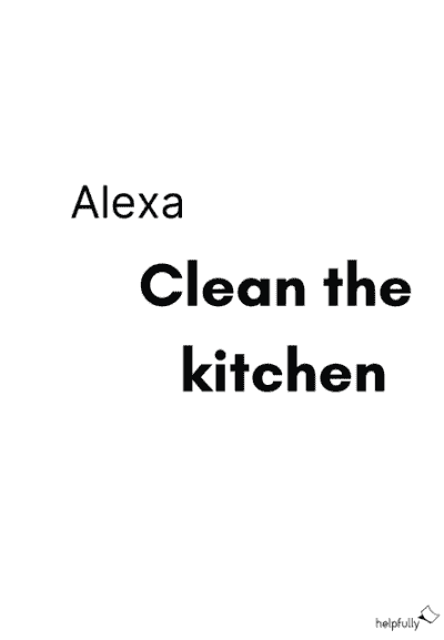 Lustiges Küchenschild "Clean the kitchen" zum Ausdrucken - helpfully.de